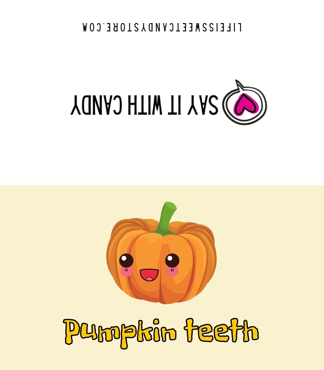 SIWC - Pumpkin Teeth Halloween – Life is Sweet Candy Store