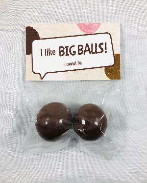 I Like Big Balls - Chocolate – Life is Sweet Candy Store